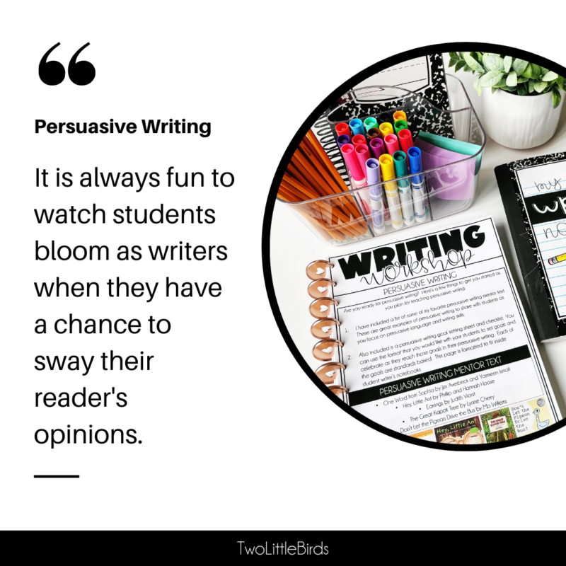 Easy to Implement Persuasive Writing Strategies - Two Little Birds Teaching