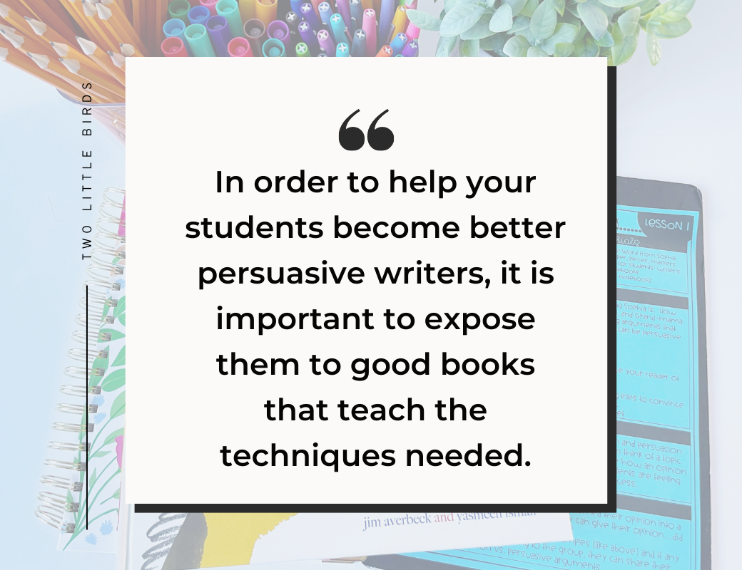 Five Must-Read Mentor Texts for Teaching Persuasive Writing - Two ...